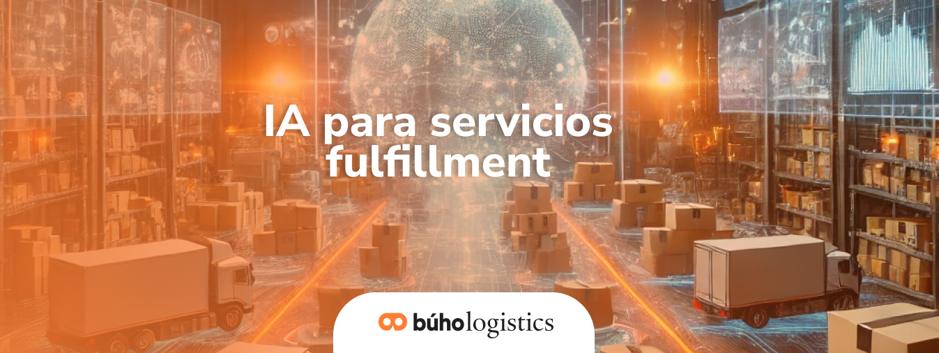 Buho Logistics - IA para servicios fulfillment: ¿Qué es la logística ...